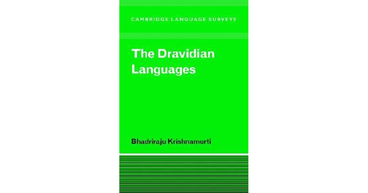 The Dravidian Languages by Bhadriraju Krishnamurti