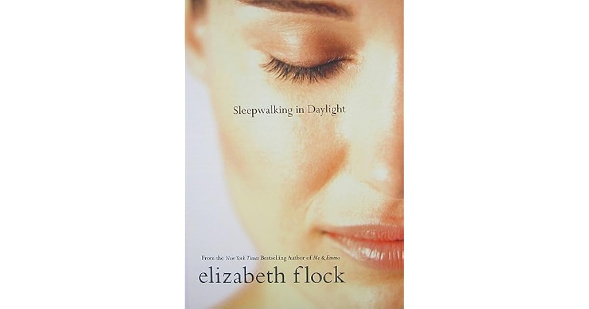 Sleepwalking in Daylight by Elizabeth Flock