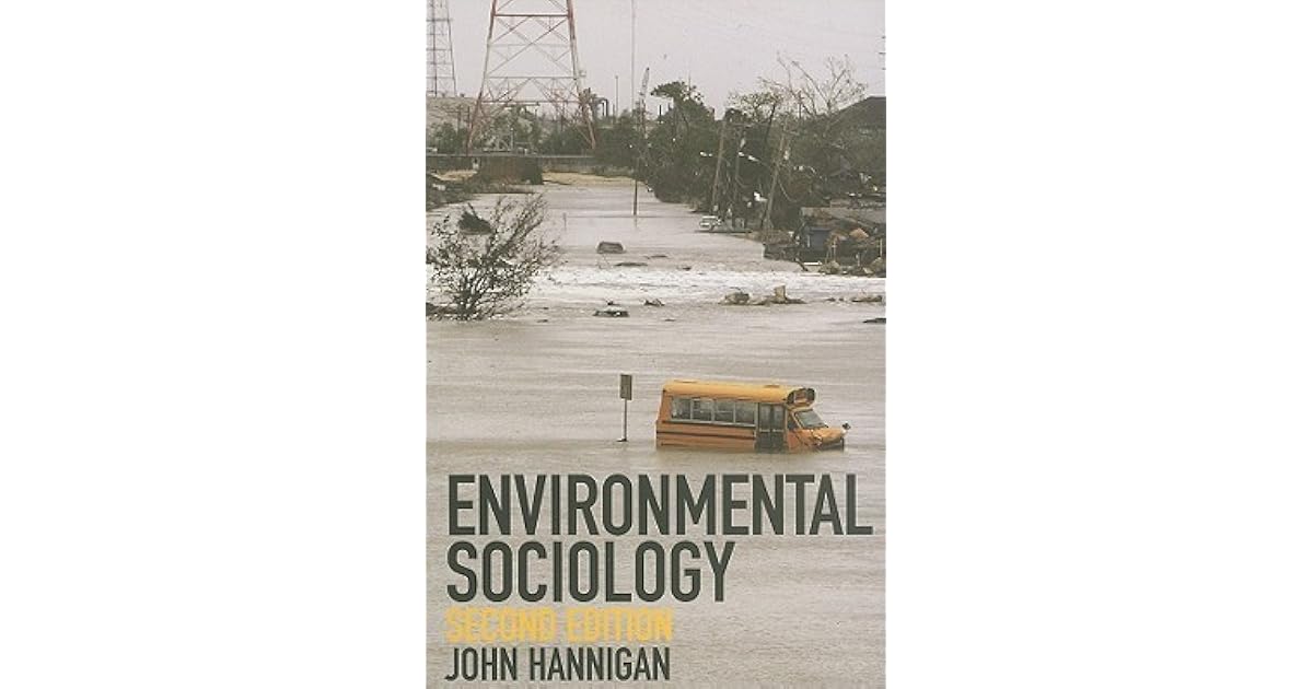 Environmental Sociology by John Hannigan