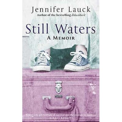 Still Waters by Jennifer Lauck — Reviews, Discussion, Bookclubs, Lists