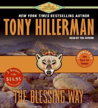 The Blessing Way (Navajo Mysteries, #1) by Tony Hillerman