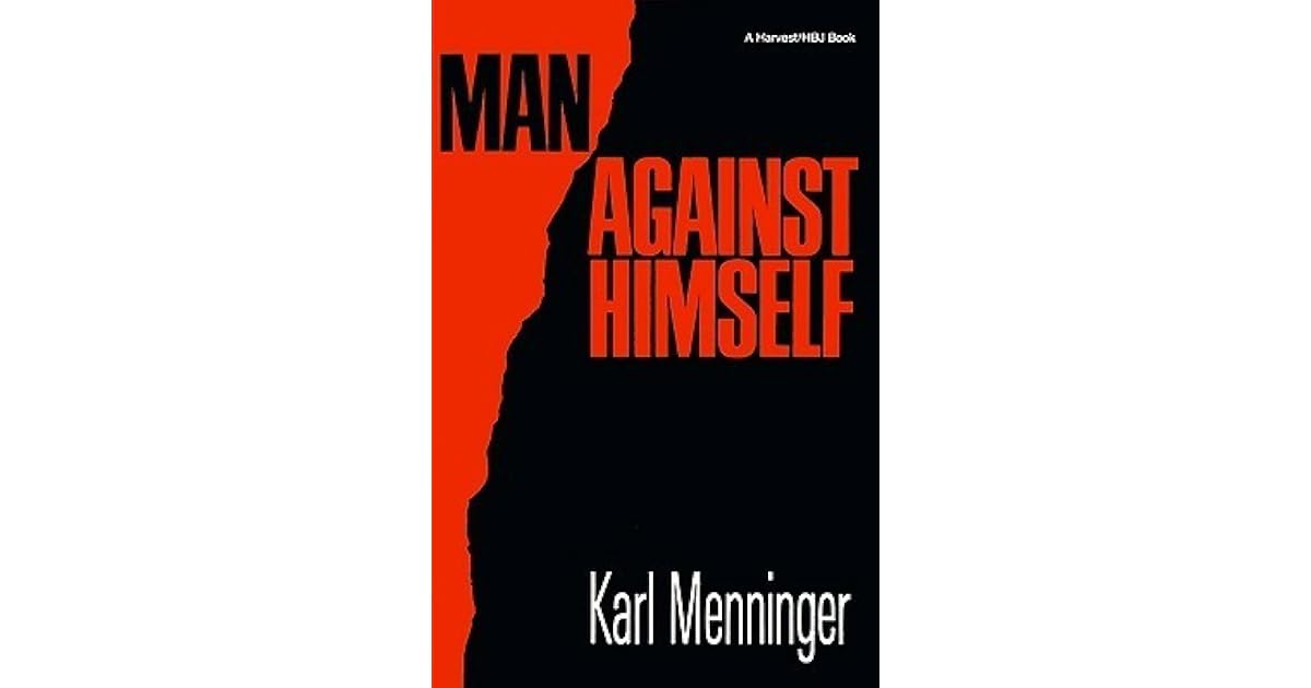 Man Against Himself by Karl A. Menninger