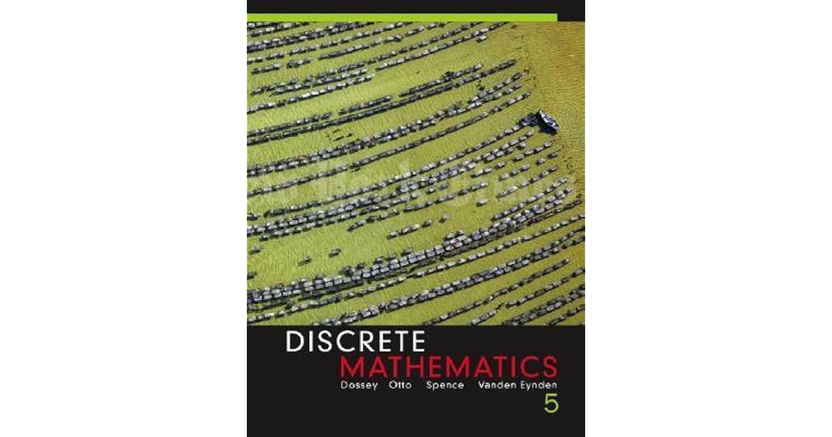 Discrete Mathematics by John A. Dossey