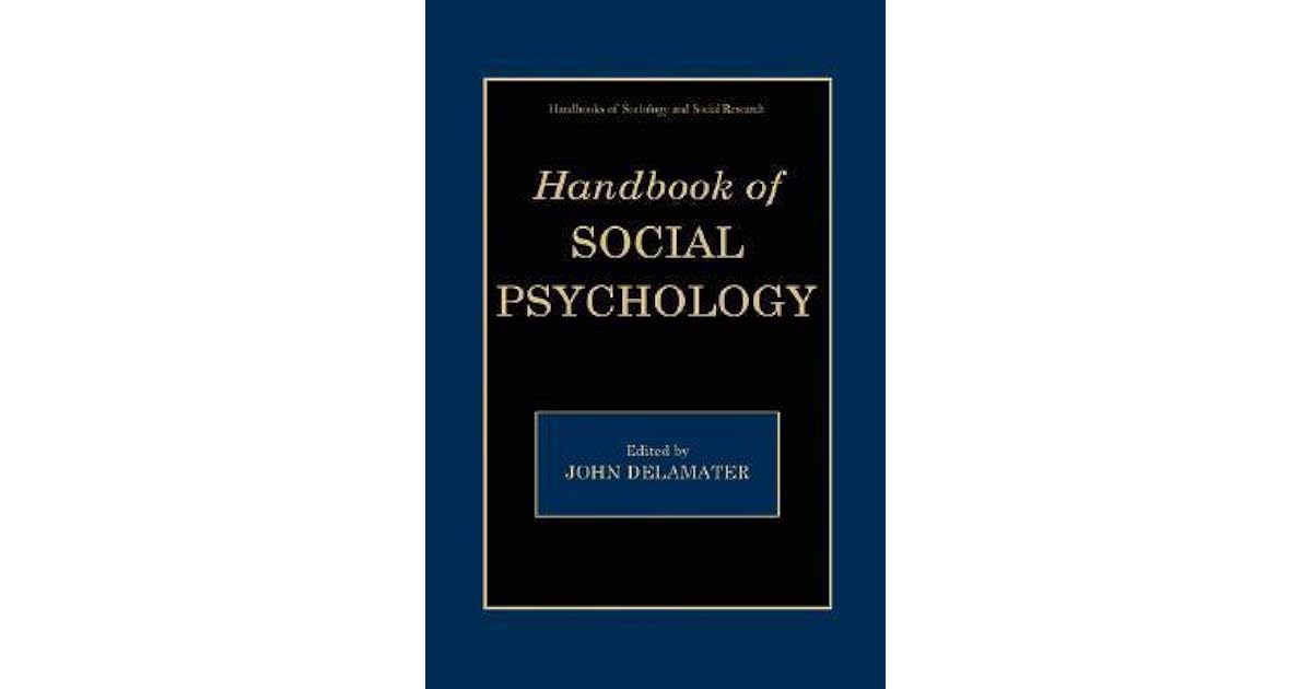 Handbook of Social Psychology by John D. Delamater
