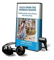 Tales from the Arabian Nights: Ali Baba and the Forty Thieves and Other ...