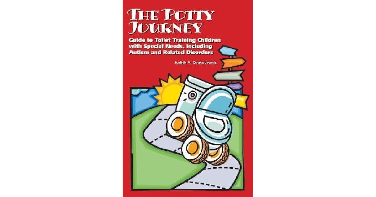 The Potty Journey: Guide to Toilet Training Children with Special Needs ...
