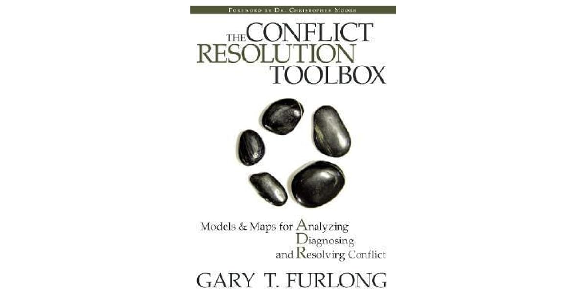 The Conflict Resolution Toolbox: Models and Maps for Analyzing ...