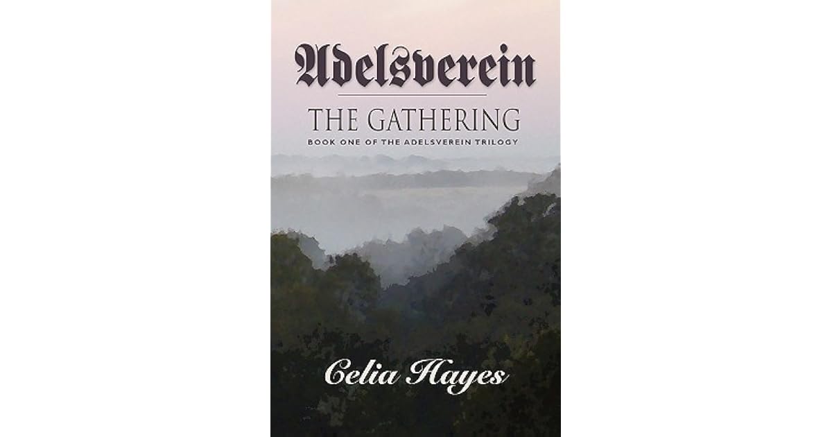 Adelsverein: The Gathering: Book One of the Adelsverein Trilogy by ...