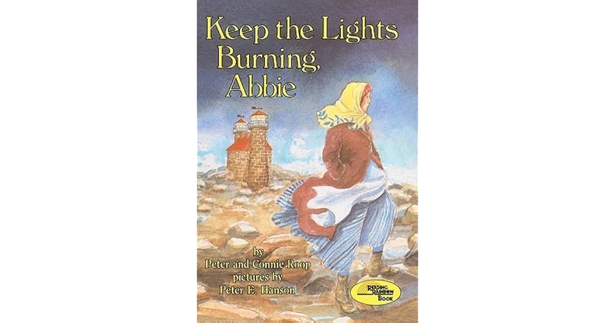 Keep the Lights Burning, Abbie by Peter Roop