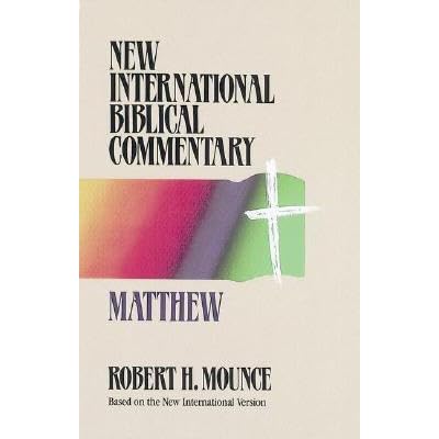 Matthew by Robert H. Mounce — Reviews, Discussion, Bookclubs, Lists