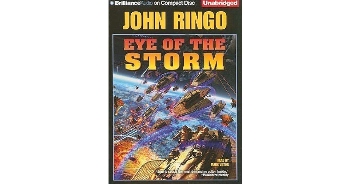 Eye of the Storm by John Ringo