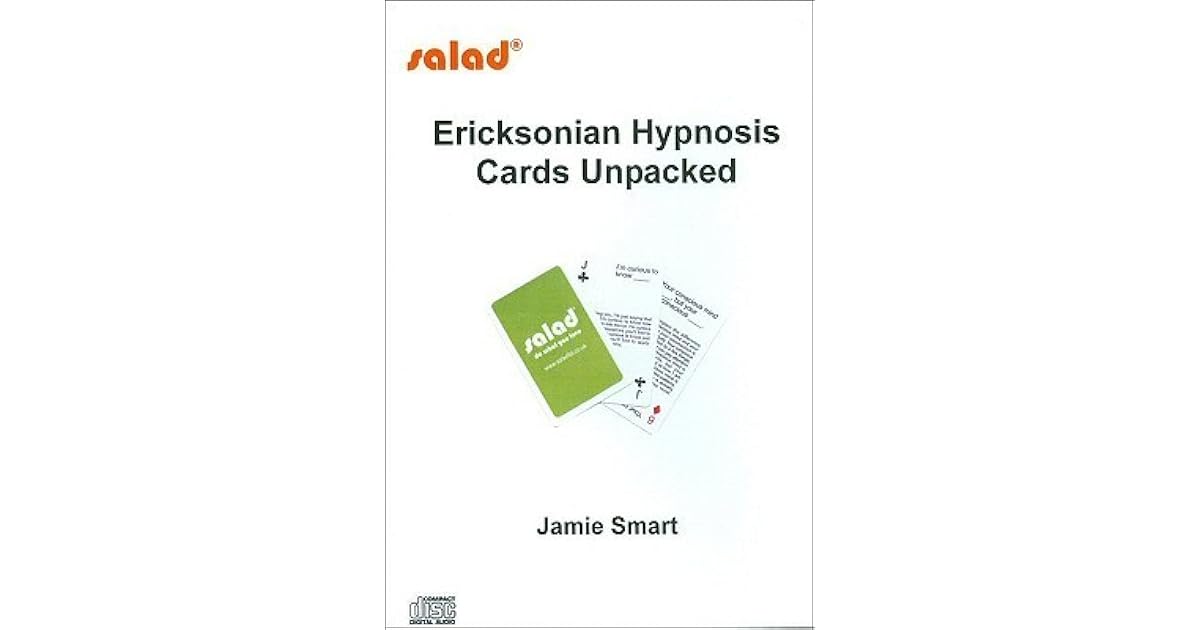 Ericksonian Hypnosis Cards Unpacked by Jamie Smart