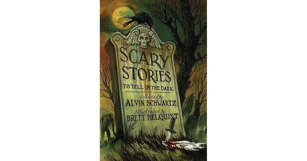 Scary Stories to Tell in the Dark by Alvin Schwartz