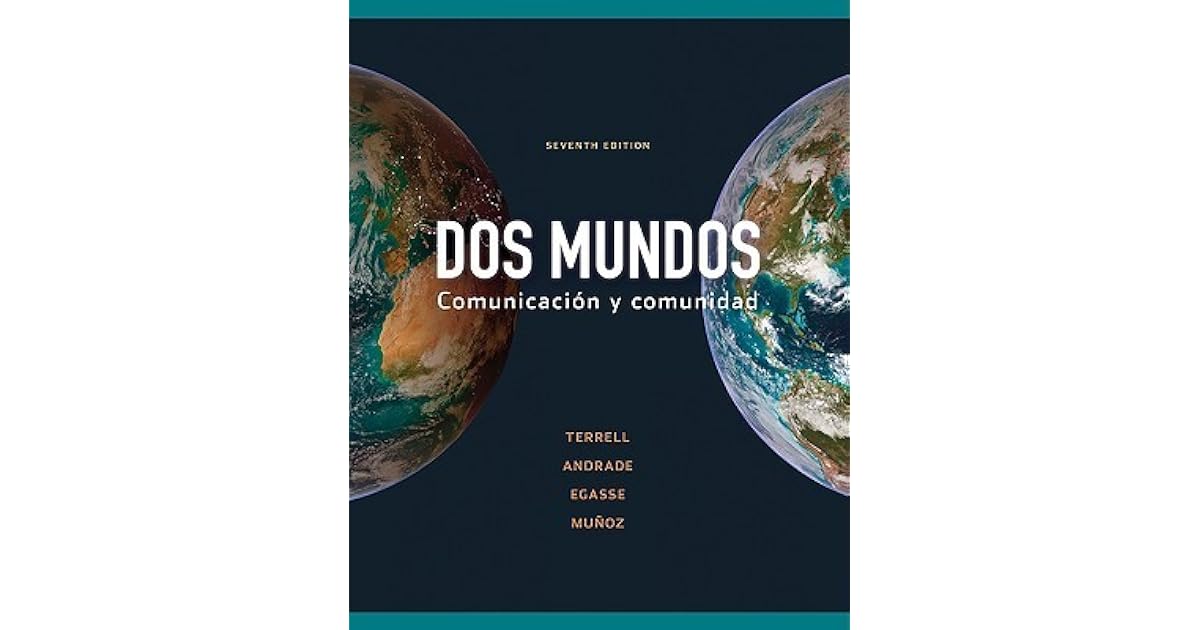 DOS Mundos: Comunicacion Y Comunidad by Tracy D. Terrell