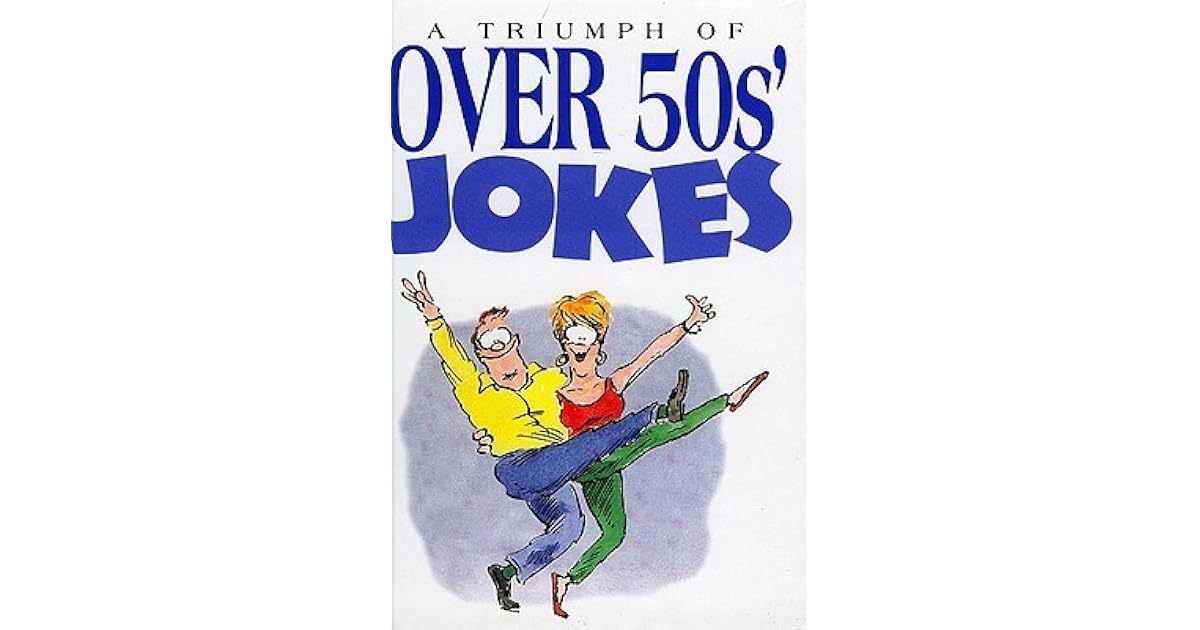 A Triumph Of Over 50s Jokes (Joke Books) by Helen Exley