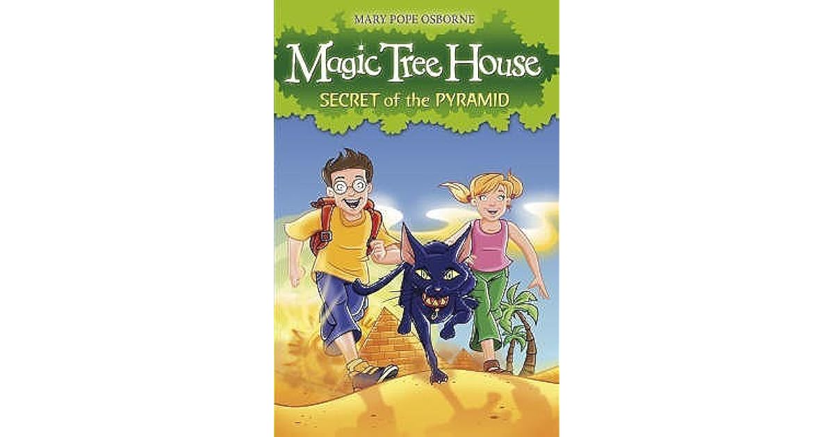 Secret of the Pyramid (Magic Tree House, #3) by Mary Pope Osborne