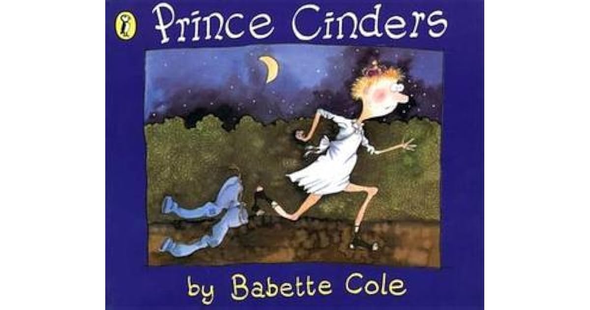 Prince Cinders by Babette Cole — Reviews, Discussion, Bookclubs, Lists
