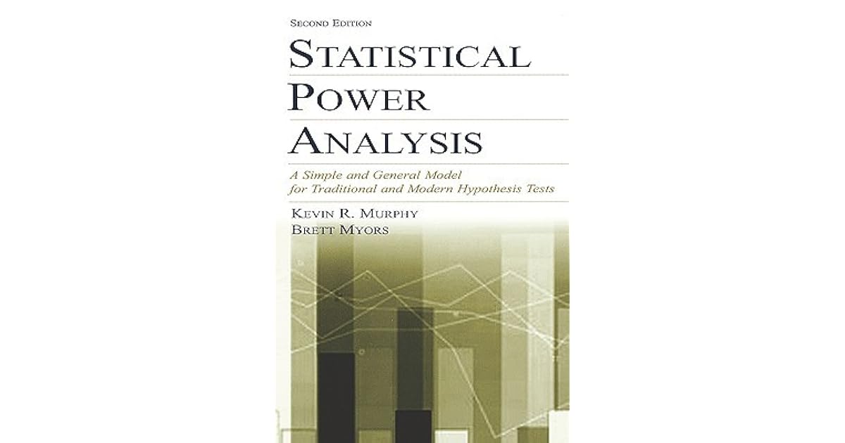 Statistical Power Analysis A Simple And General Model For Traditional