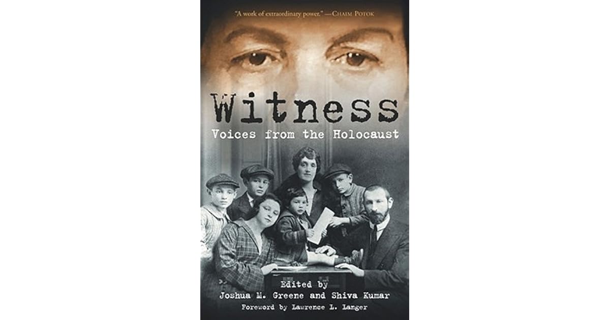 Witness: Voices from the Holocaust by Joshua M. Greene