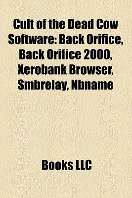 Cult of the Dead Cow Software: Back Orifice, Back Orifice 2000 ...
