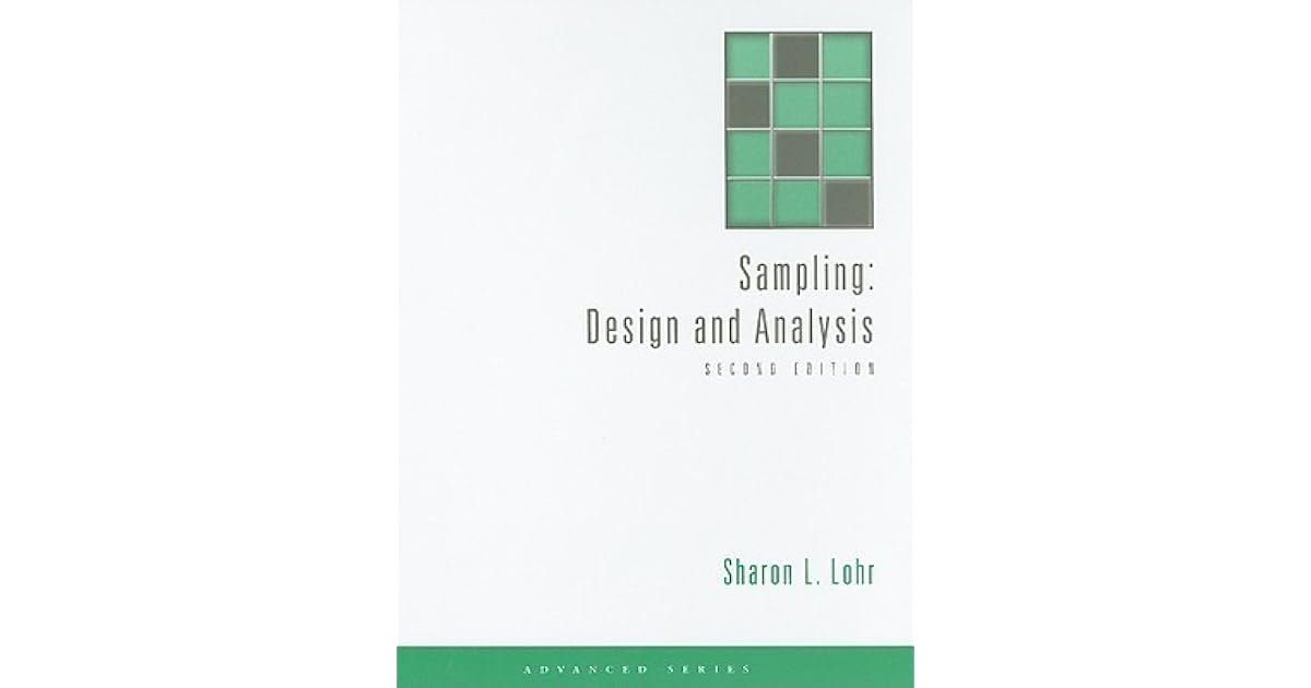 Sampling: Design and Analysis by Sharon Lohr