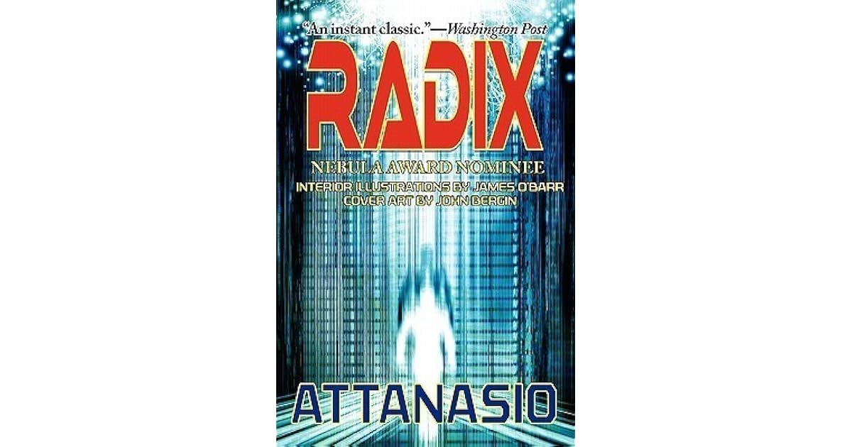 Radix by A.A. Attanasio