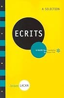 Écrits: A Selection by Jacques Lacan