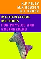 Mathematical Methods for Physics and Engineering by K.F. Riley