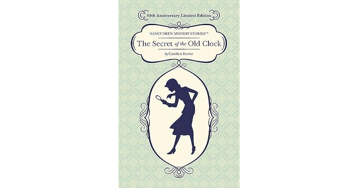 The Secret of the Old Clock (Nancy Drew, #1) by Carolyn Keene