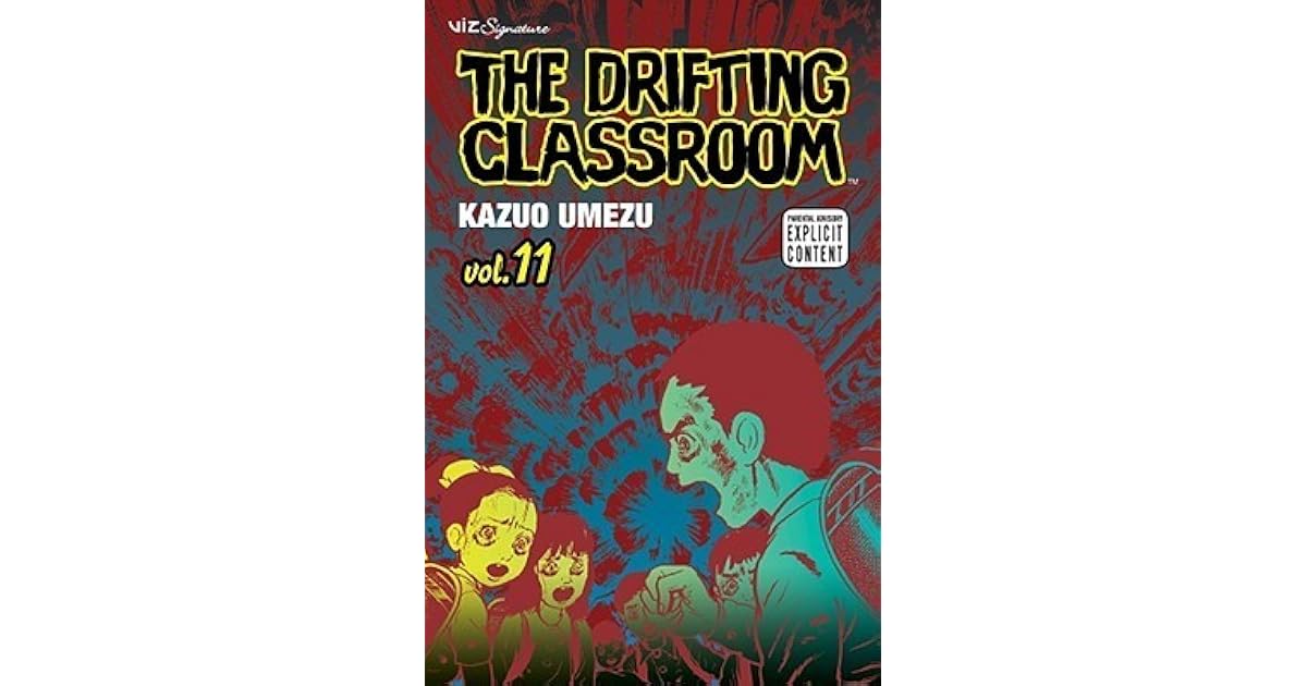 The Drifting Classroom, Vol. 11 by Kazuo Umezu