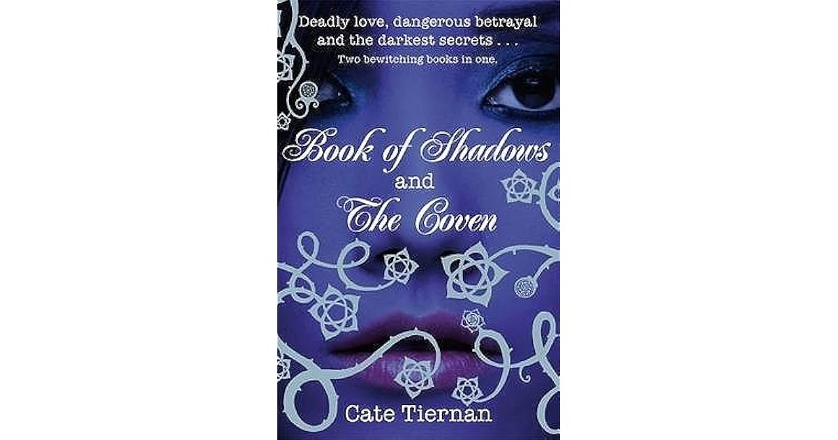 Book of Shadows / The Coven (Sweep, #1-2) by Cate Tiernan