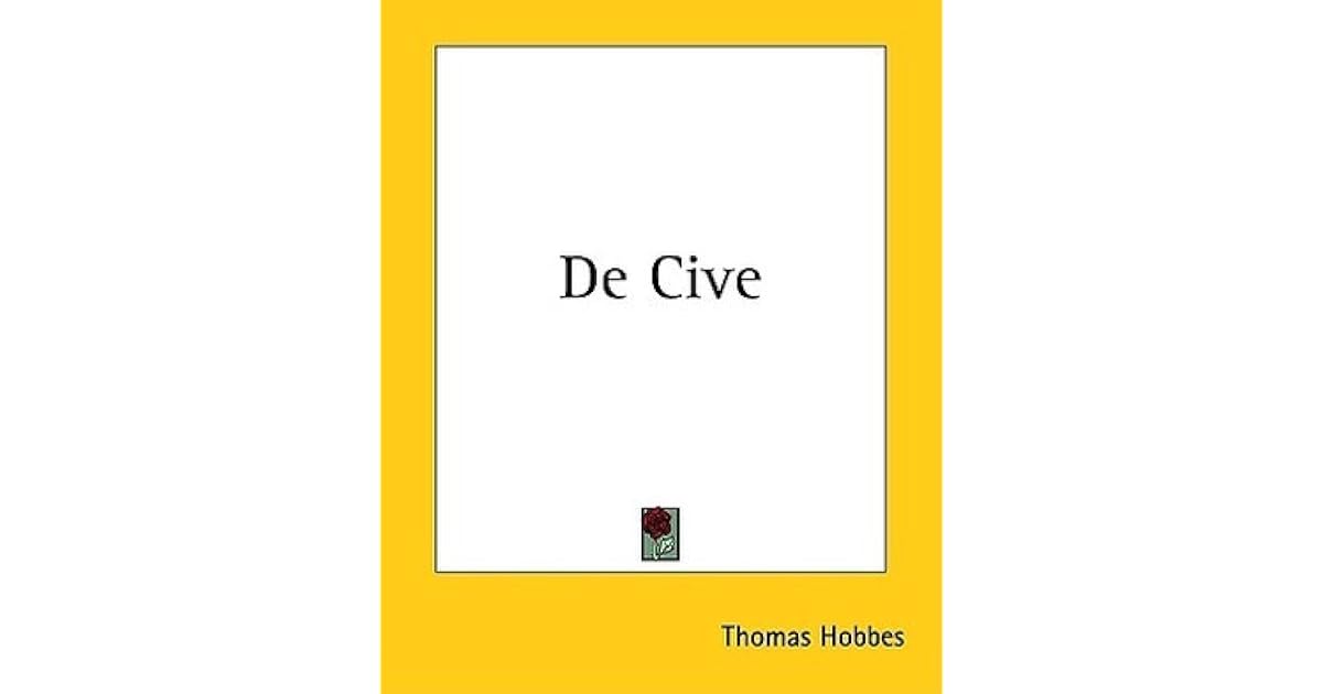 De Cive by Thomas Hobbes
