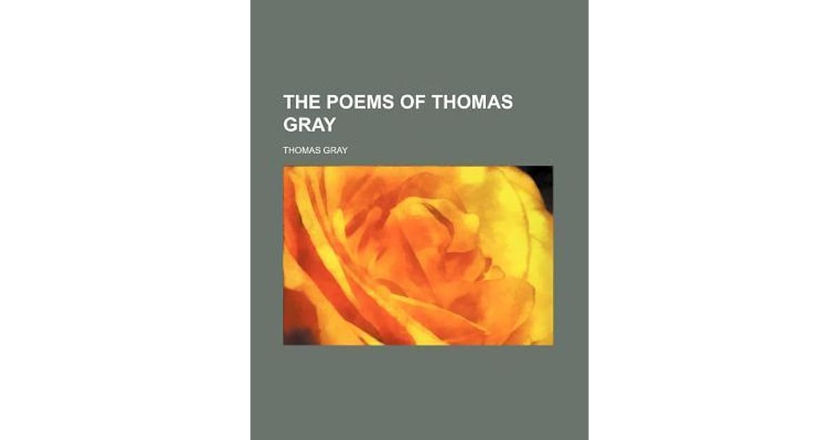 The Poems by Thomas Gray