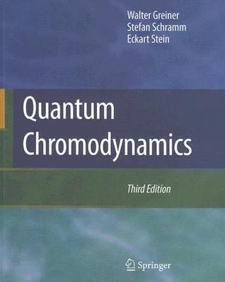 Quantum Chromodynamics by Walter Greiner