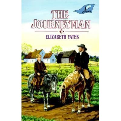 The Journeyman by Elizabeth Yates — Reviews, Discussion, Bookclubs, Lists