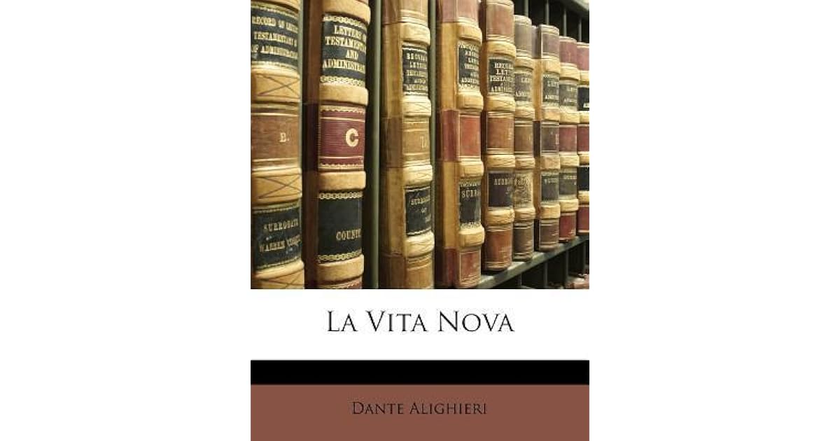 La Vita Nova by Dante Alighieri