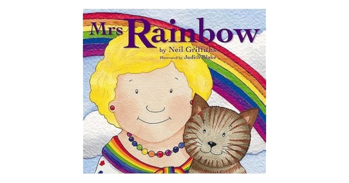 Mrs Rainbow by Neil Griffiths