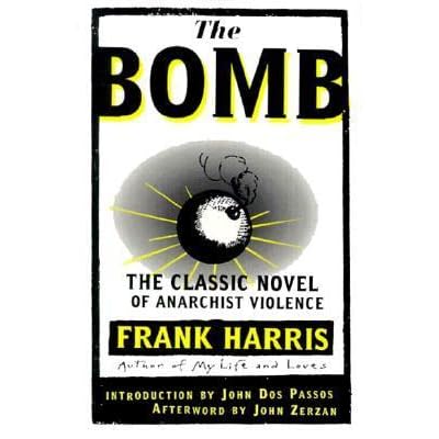 The Bomb by Frank Harris — Reviews, Discussion, Bookclubs, Lists