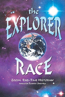 The Explorer Race by Zoosh