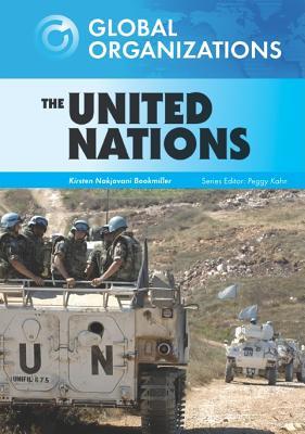The United Nations by Kirsten N. Bookmiller