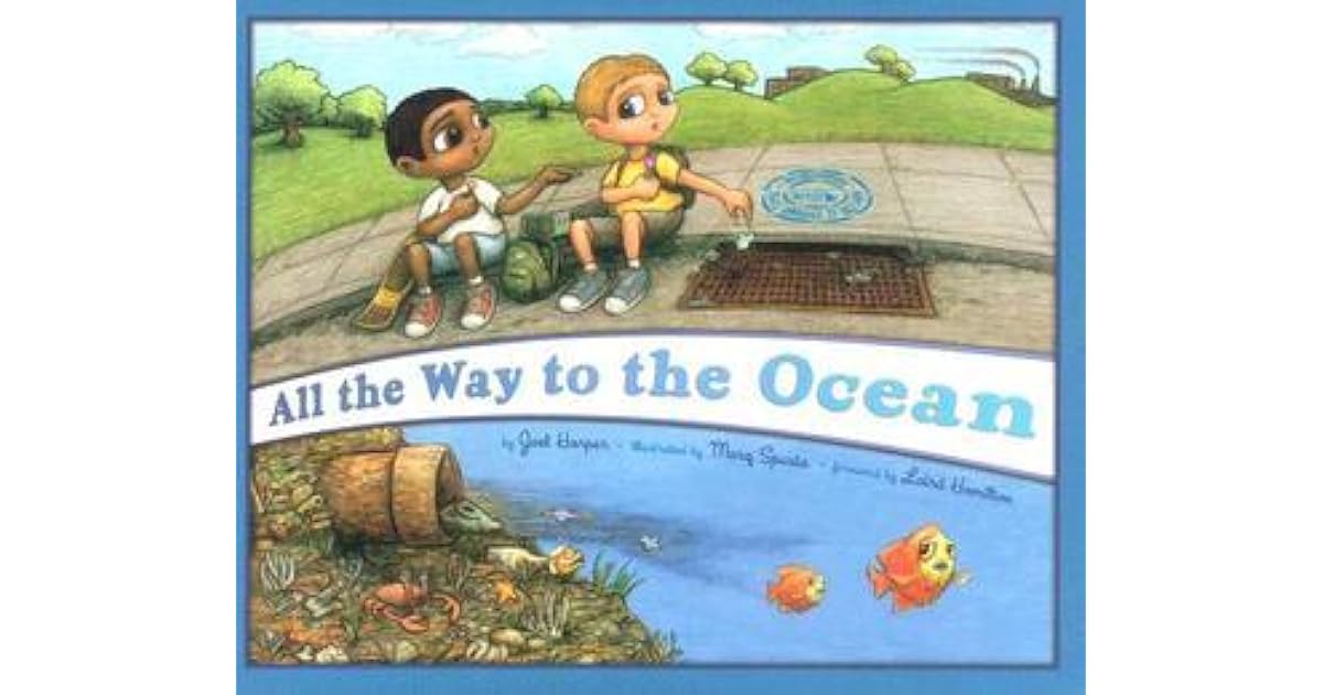 All the Way to the Ocean by Joel Harper