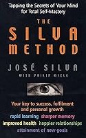The Silva Method: Think and Grow Fit by José Silva