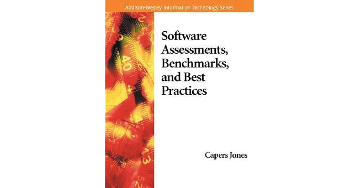 Software Assessments, Benchmarks, and Best Practices by Capers Jones