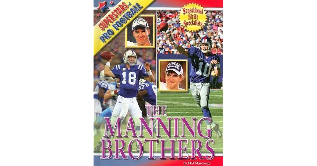 The Manning Brothers by Hal Marcovitz