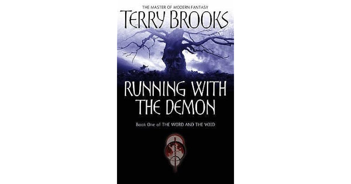 Running with the Demon (Word & Void #1) by Terry Brooks