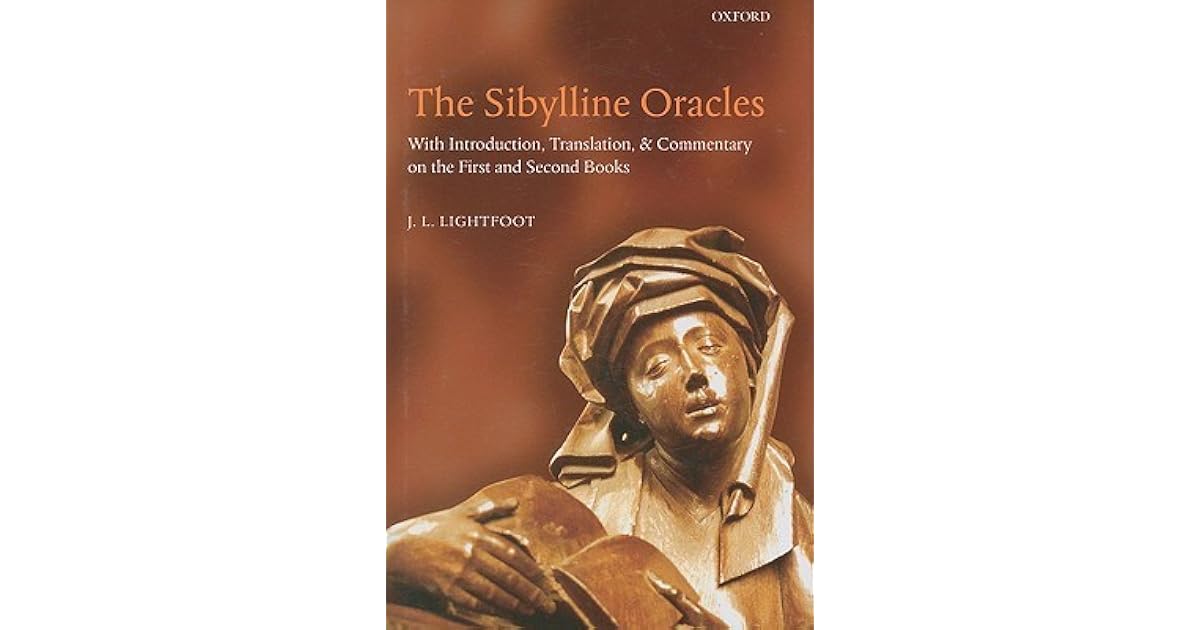 The Sibylline Oracles: With Introduction, Translation, and Commentary ...