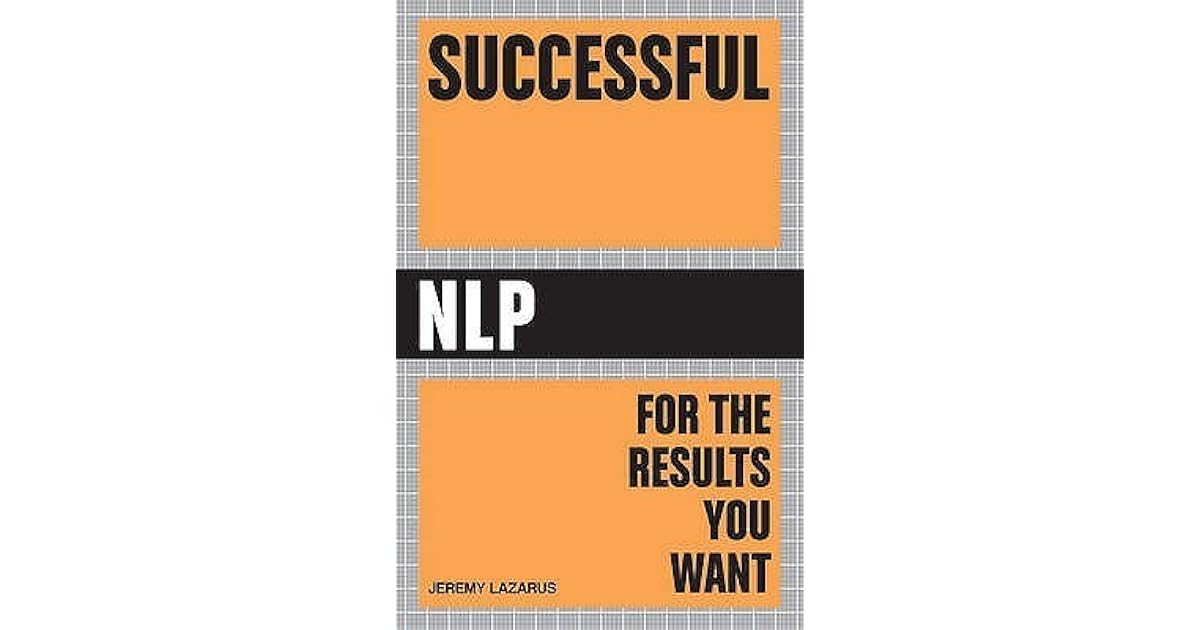 Successful NLP by Jeremy Lazarus