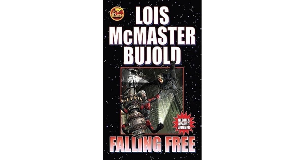 Falling Free (Vorkosigan Saga, #4) by Lois McMaster Bujold