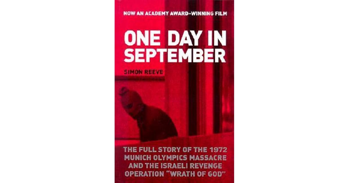 One Day in September: The Full Story of the 1972 Munich Olympics ...
