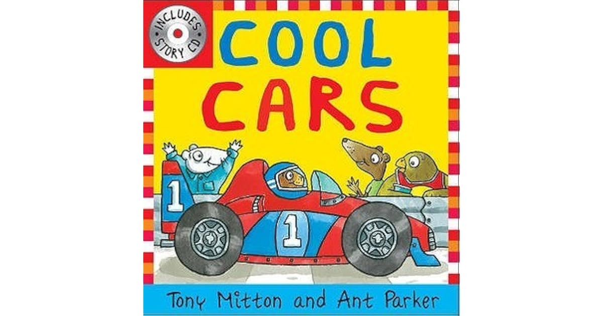 Cool Cars (Amazing Machines With Cd) by Tony Mitton
